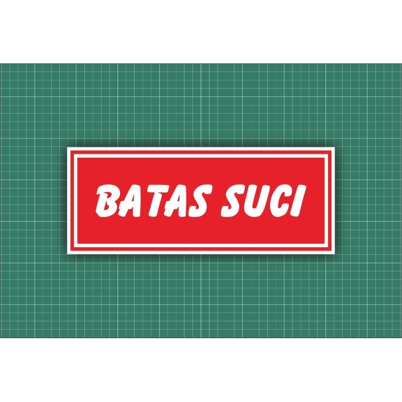 Jual STICKER VYNIL BATAS SUCI | Shopee Indonesia
