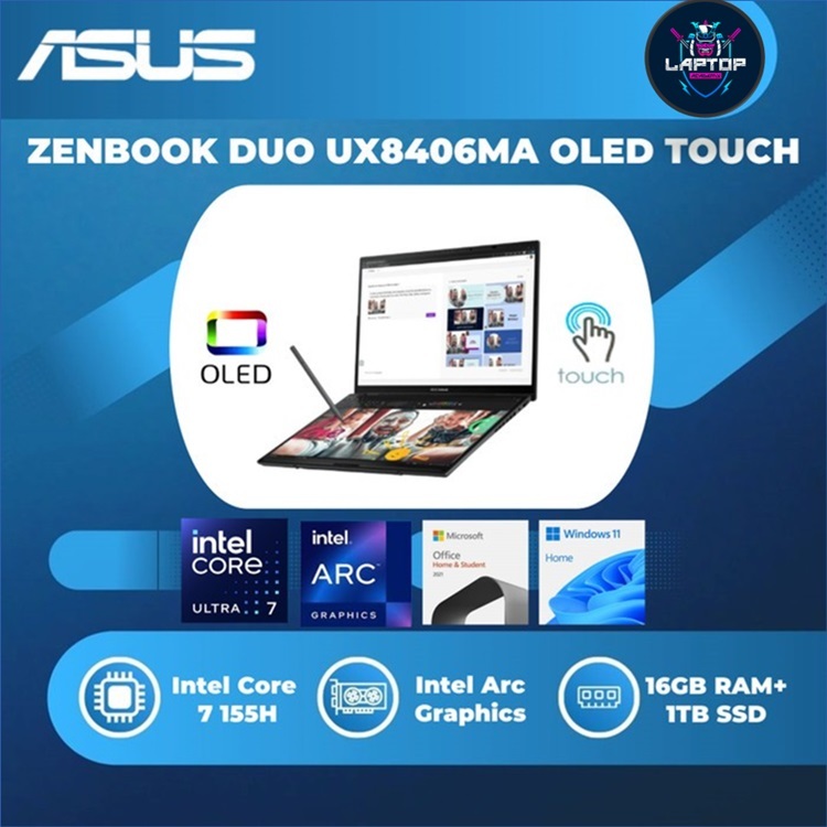 Jual ASUS ZENBOOK DUO UX8406MA OLED TOUCH ULTRA 7 155H 16GB 1TB W11+OHS ...