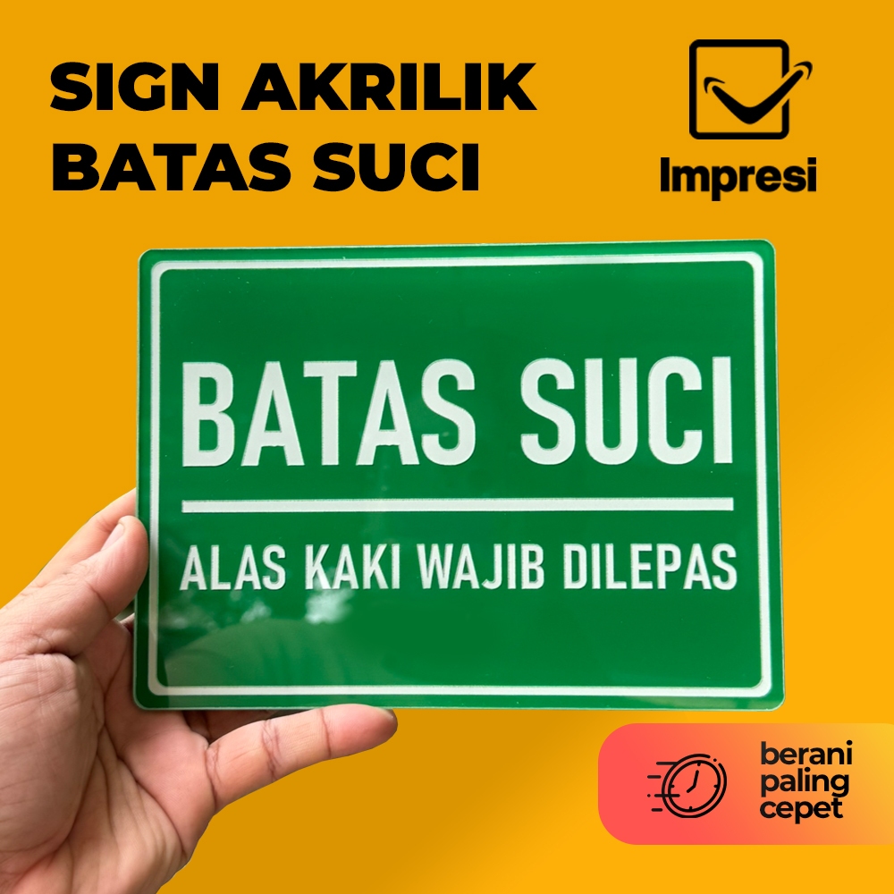 Jual Papan Tanda Batas Suci Masjid Mushola Sign Akrilik Tanda tulisan ...