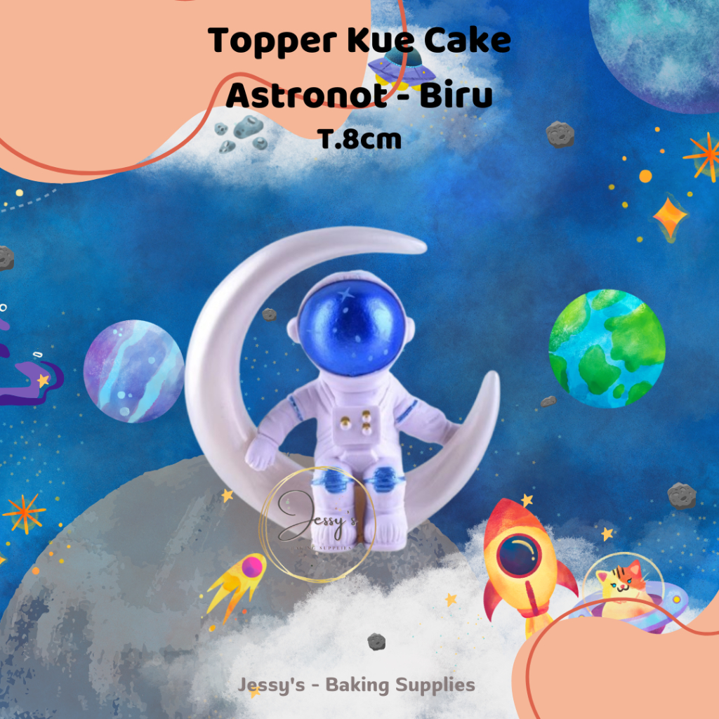 Jual Astronot Topper (Biru), Topper Kue Ulang Tahun, Topper Birthday ...