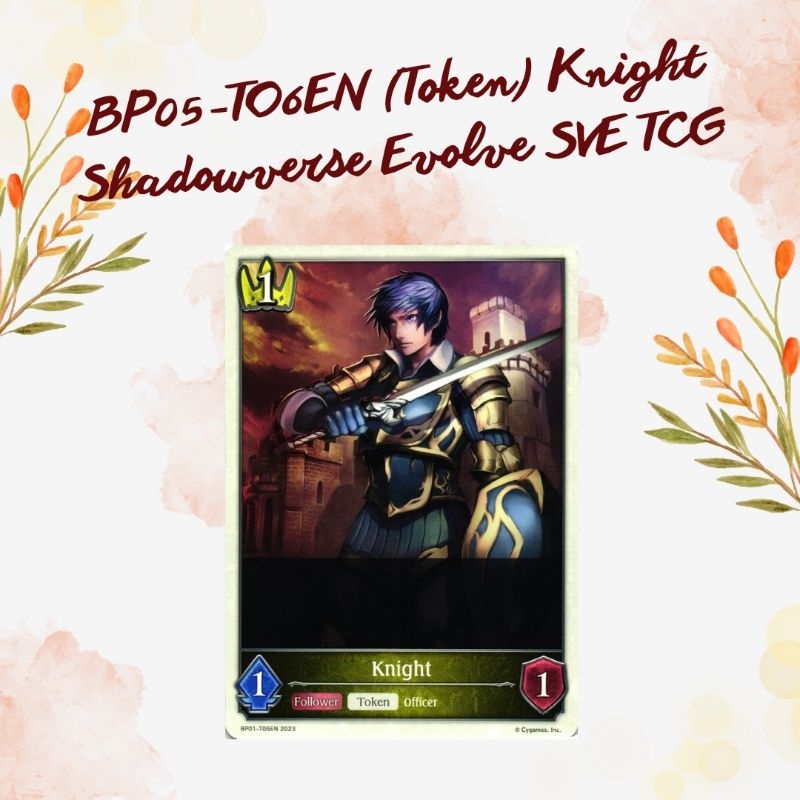 Jual BP05-TO6EN (Token) Knight Shadowverse Evolve SVE TCG | Shopee Indonesia