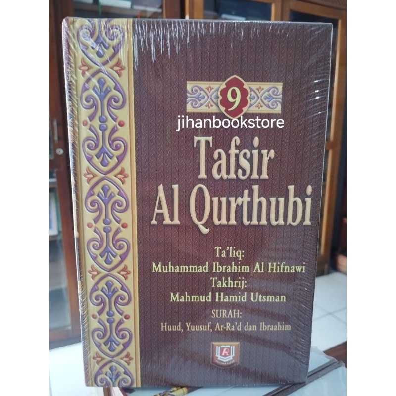Jual Tafsir Al Qurthubi Jilid 9 Surah : Huud, Yusuf, Ar Radi Dan Ibrahim (ORI) | Shopee Indonesia
