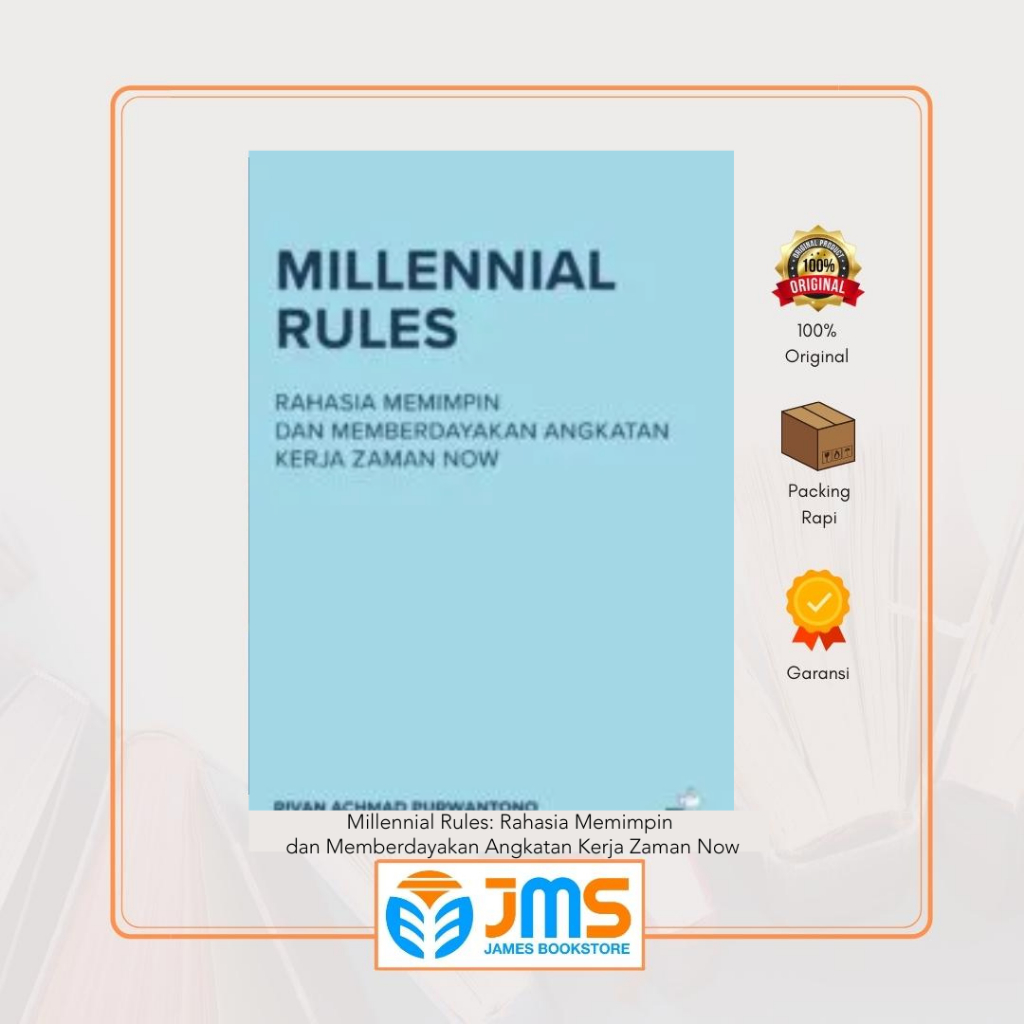 Jual Buku Millennial Rules: Rahasia Memimpin dan Memberdayakan Angkatan ...