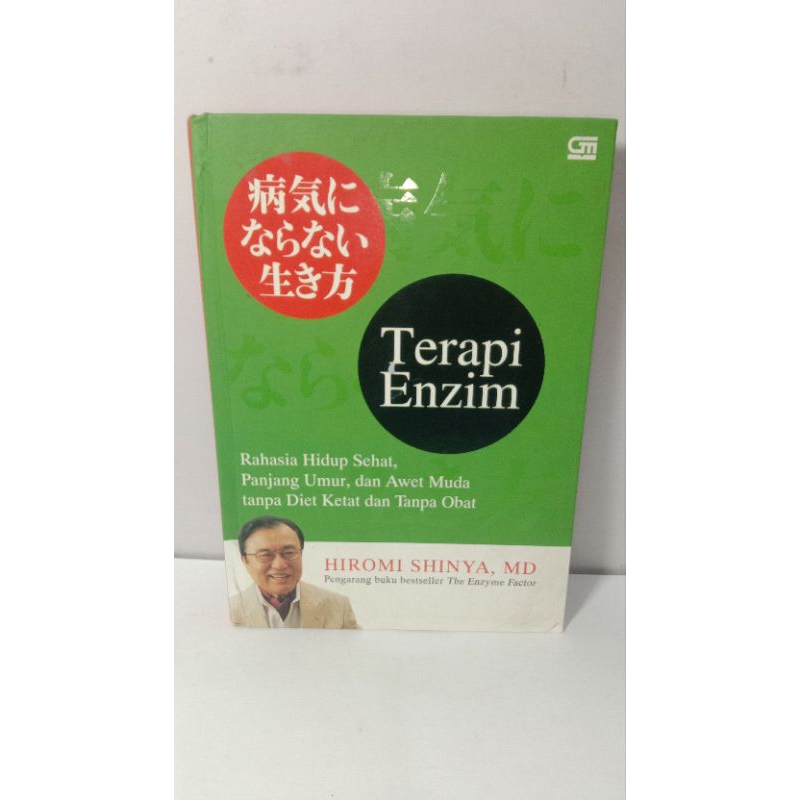 Jual Buku Terapi Enzim - Hiromi Shinya MD HardCover original | Shopee ...