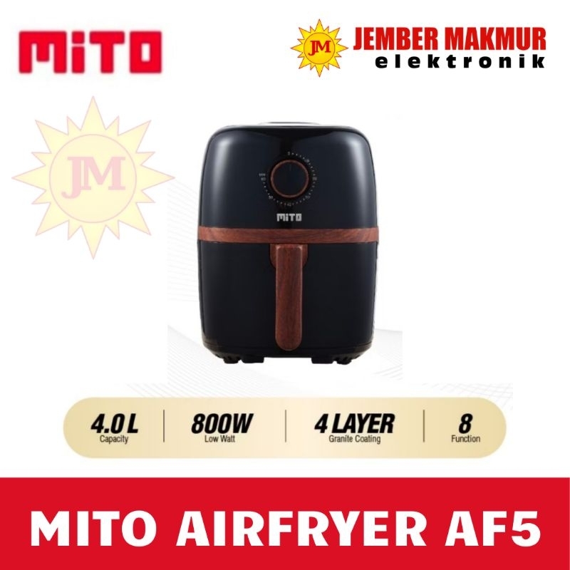 Jual MITO AIR FRYER MITO AF5 4LITER AIR FRYER MITOCHIBA | Shopee Indonesia