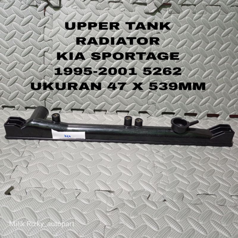 Jual upper tank bagian atas radiator KIA Sportage 1995-2001 5262 ...