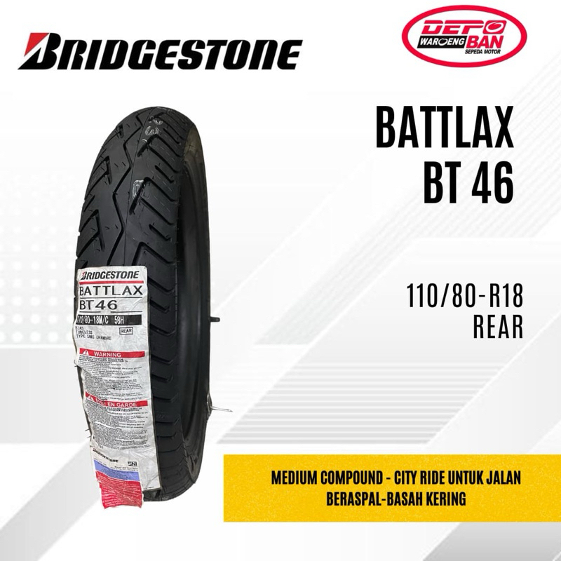 Jual BAN MERK BRIDGESTONE TYPE BT46 110/80-R18 BATTLAX ( rear ) ORIGINAL !! NEW !! | Shopee ...