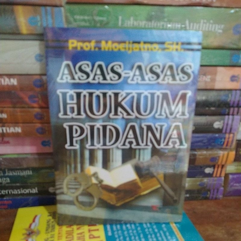 Jual ASAS-ASAS HUKUM PIDANA PROF. MOELJATNO, SH. | Shopee Indonesia