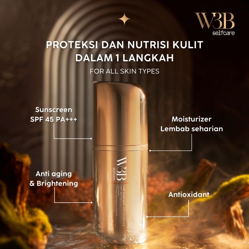Jual W3B Selfcare The Radiant Moisturizer SPF 45 PA+++ 30ml | Shopee Indonesia