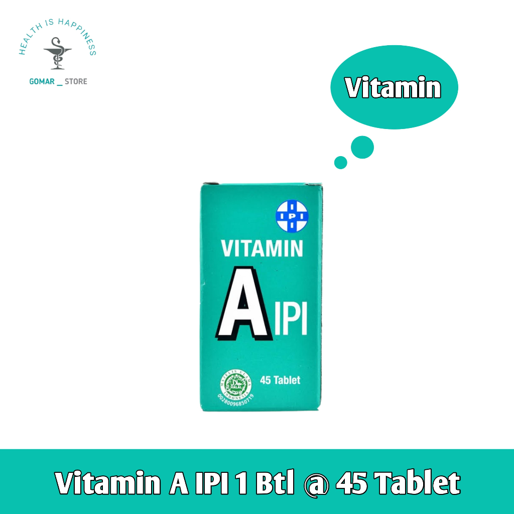 Jual Vitamin a IPI @45 tablet (memenuhi kebutuhan vitamin A dalam tubuh ...