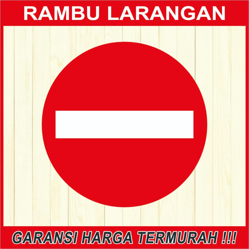 Jual RAMBU PERBODEN PERINGATAN DILARANG MASUK | Shopee Indonesia