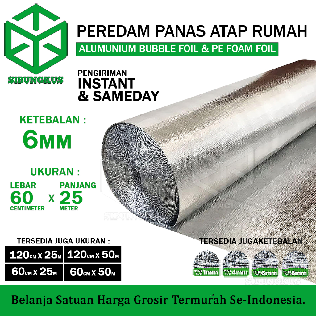 Jual Peredam Panas Atap Rumah Bubble Aluminium Foil Insulation Metelizing PE Foam 6mm 60cm x 25m ...