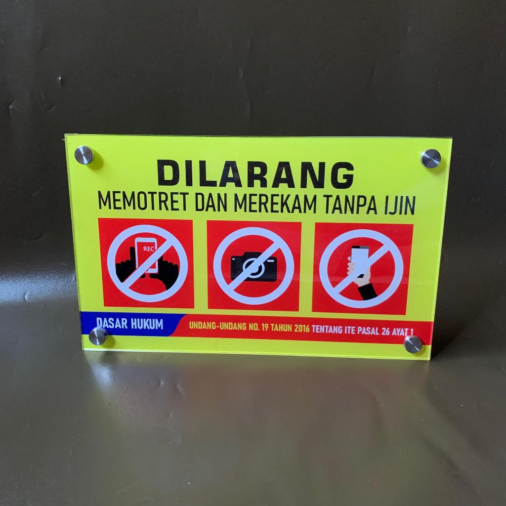 Jual Papan Akrilik Tanda Dilarang Memotret dan Merekam Tanpa Ijin ...