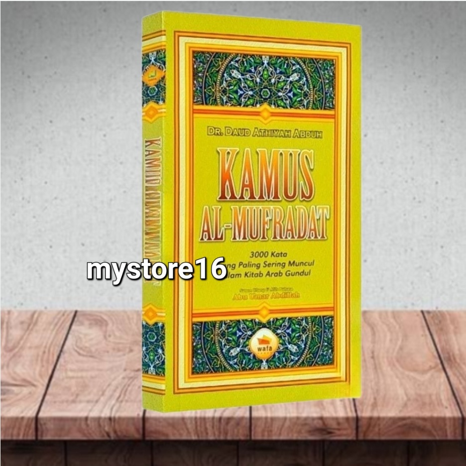 Jual Kamus Al-Mufradat - WAFA PRESS - 3000 Kata Yang Sering Muncul Dalam Kitab Arab | Shopee ...