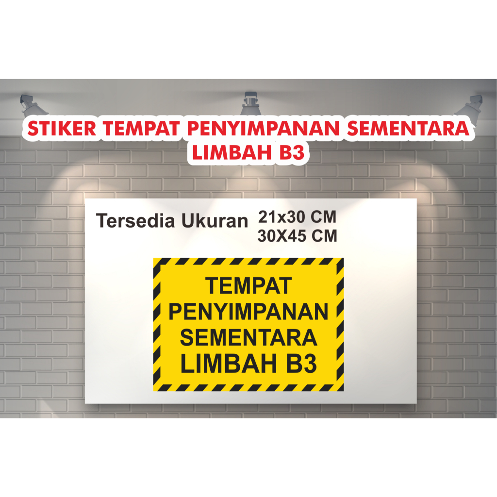 Jual STIKER TEMPAT PENYIMPANAN SEMENTARA LIMBAH B3 | Shopee Indonesia