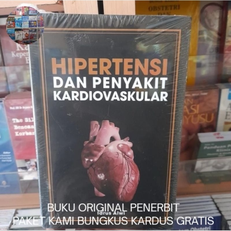 Jual Buku Original Hipertensi dan Penyakit Kardiovaskular - Idrus Alwi ...