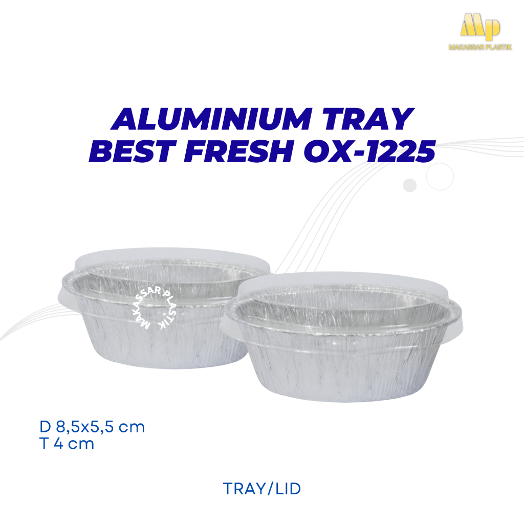 Jual ALUMUNIUM TRAY BEST FRESH OX-1225 / WADAH ALUMUNIUM FOIL / ALUMUNIUM BEST FRESH @10 PCS ...