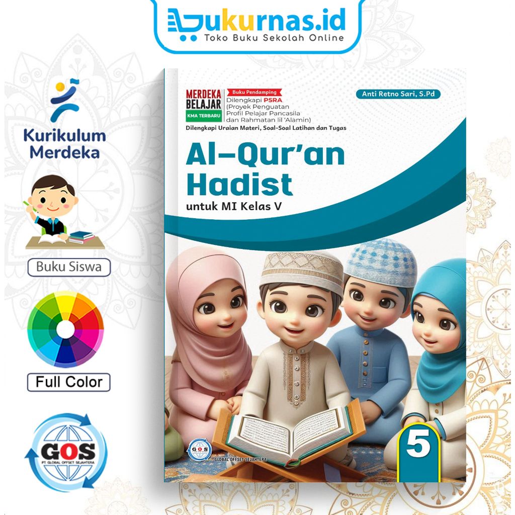 Jual Buku Siswa GOS Al Quran Hadis SDI/MI Kelas 5 K-Merdeka KMA-450 - Global Offset Sejahtera ...