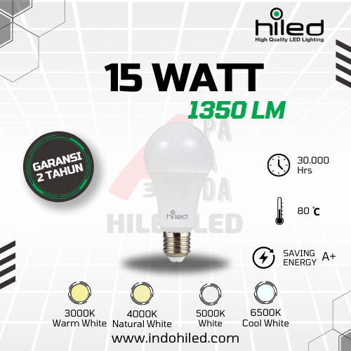 Jual BOHLAM LED 15W HILED / LAMPU LED 15 WATT HILED 6500K 5000K 4000K 3000K 220V | Shopee Indonesia