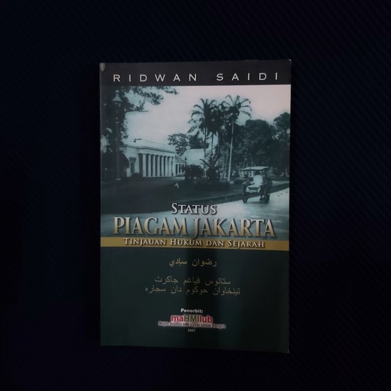 Jual Buku Original Status Piagam Jakarta ︎ Tinjauan Hukum dan Sejarah RIDWAN SAIDI | Shopee ...