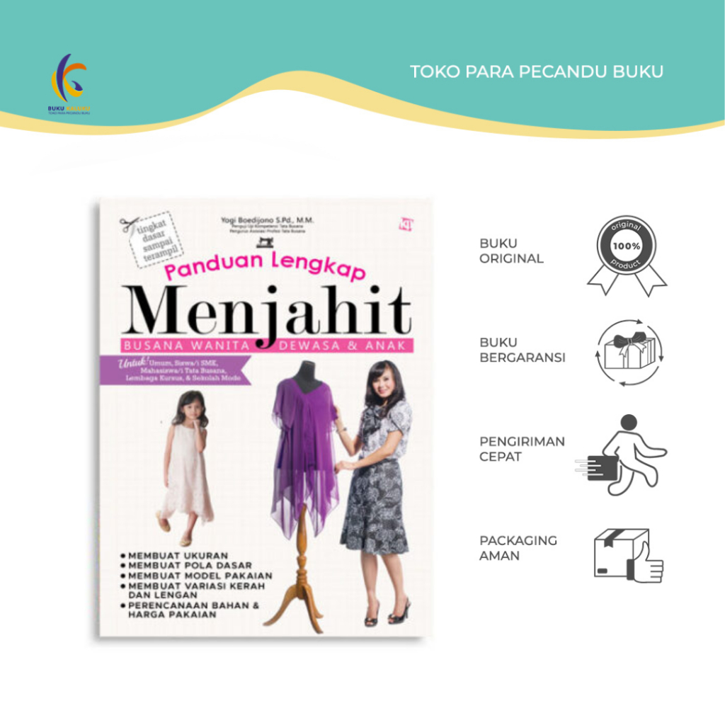 Jual Buku Panduan Lengkap Menjahit Busana Wanita : Dewasa & Anak ...