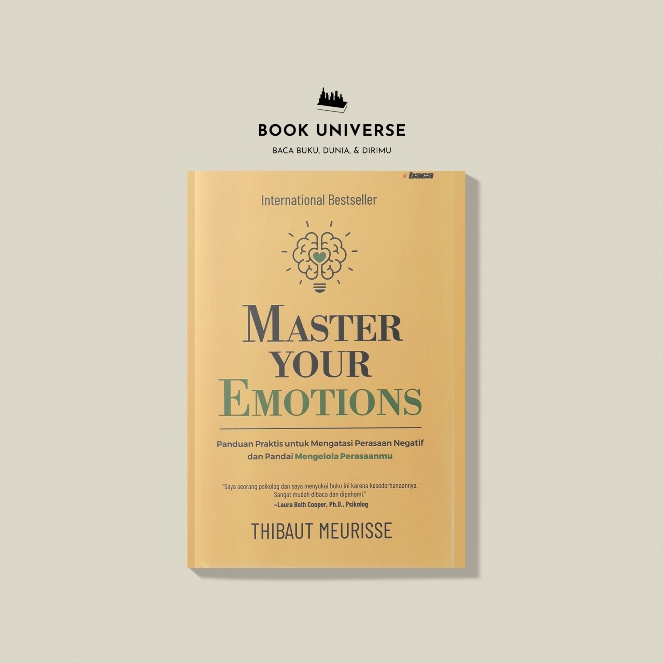 Jual Master Your Emotions: Merebut Kendali atas Emosi - Thibaut Meurisse | Shopee Indonesia