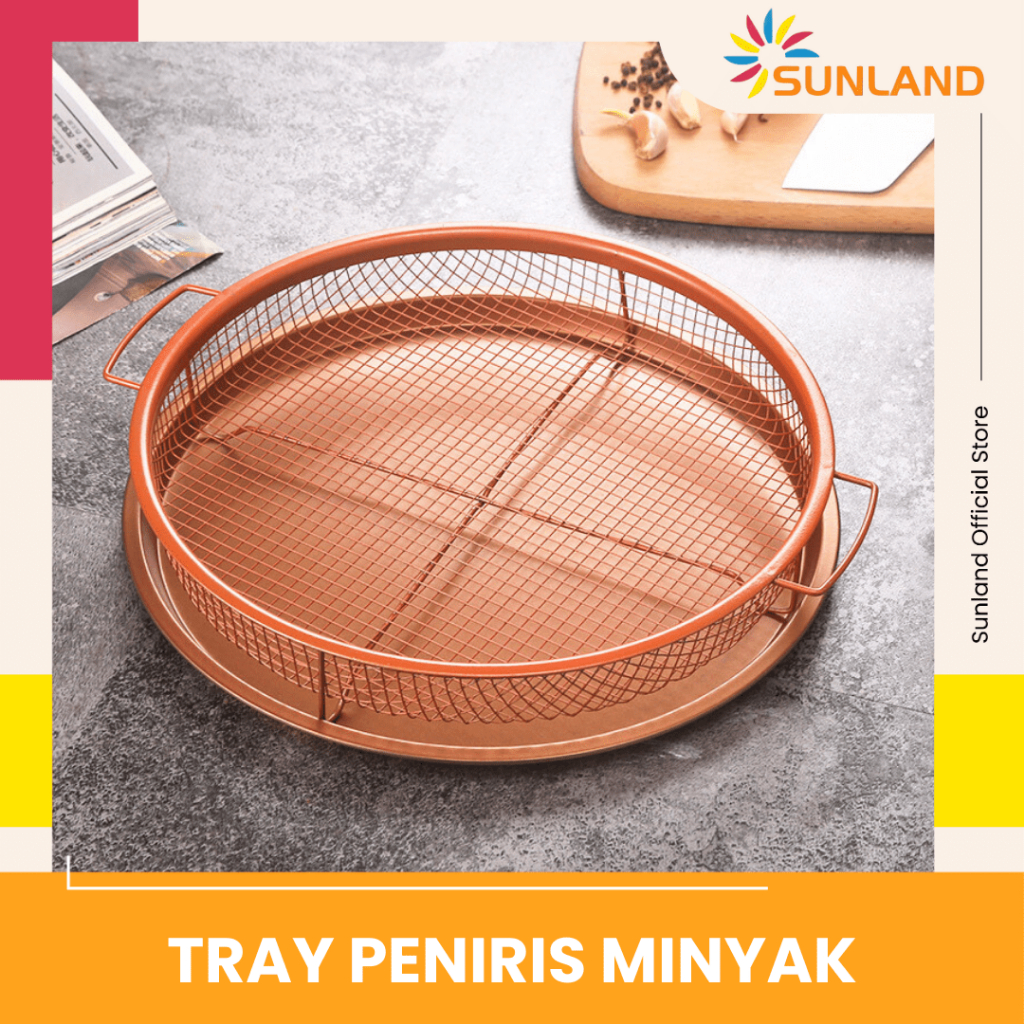 Jual SUNLAND Peniris Minyak Cooper Crisper Tray Fika / Oven Tray ...