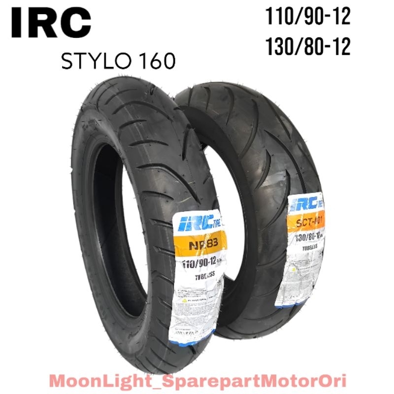 Jual BAN LUAR STYLO 160 DEPAN 110/90-12 BELAKANG 130/80-12 IRC RING 12 ...