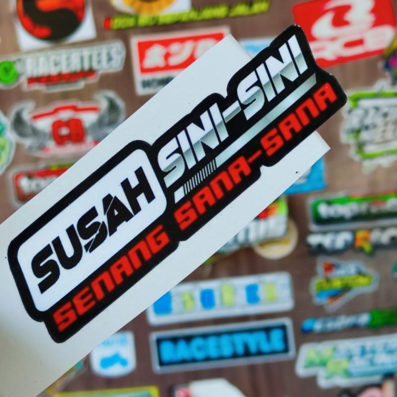 Jual stiker motor/SUSAH SINI-SINI glos | Shopee Indonesia