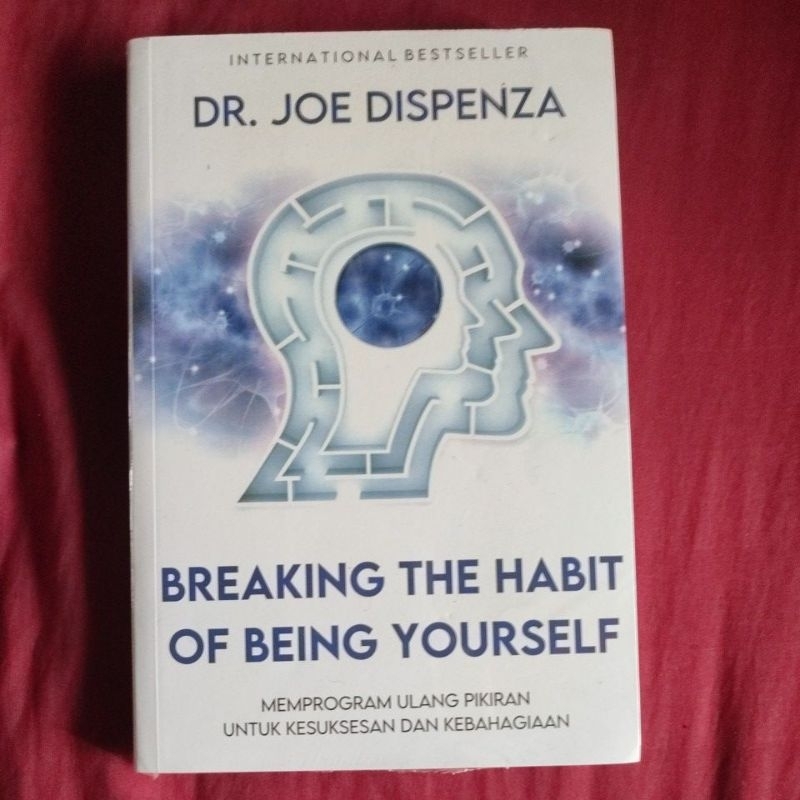 Jual Breaking The Habit Of Being Yourself Memprogram Ulang Pikiran