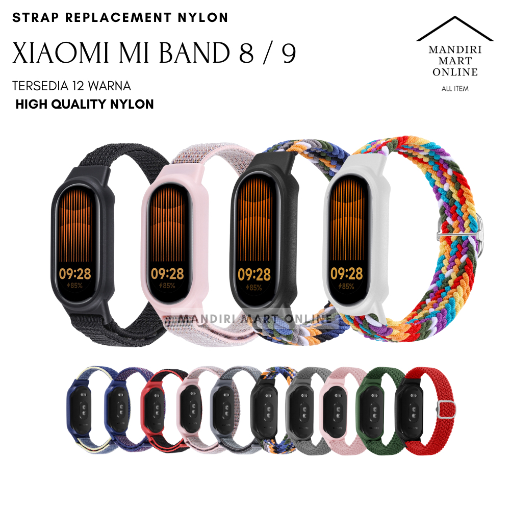 Jual Strap Nylon Xiaomi Mi Band 9 8 Tali Pengganti Xiaomi Smart Band 8/9 SET Bahan Nilon Loop ...