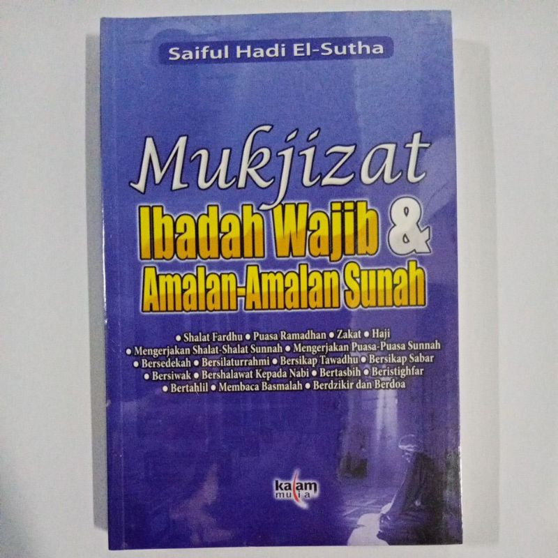 Jual buku Agama Mukjizat Ibadah Wajib & Amalan Amalan Sunah By Saiful Hadi El- Sutha | Shopee ...