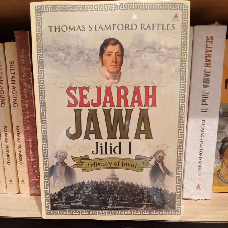 Jual Sejarah jawa jilid 1 history of Java - Thomas Stamford Raffles ...