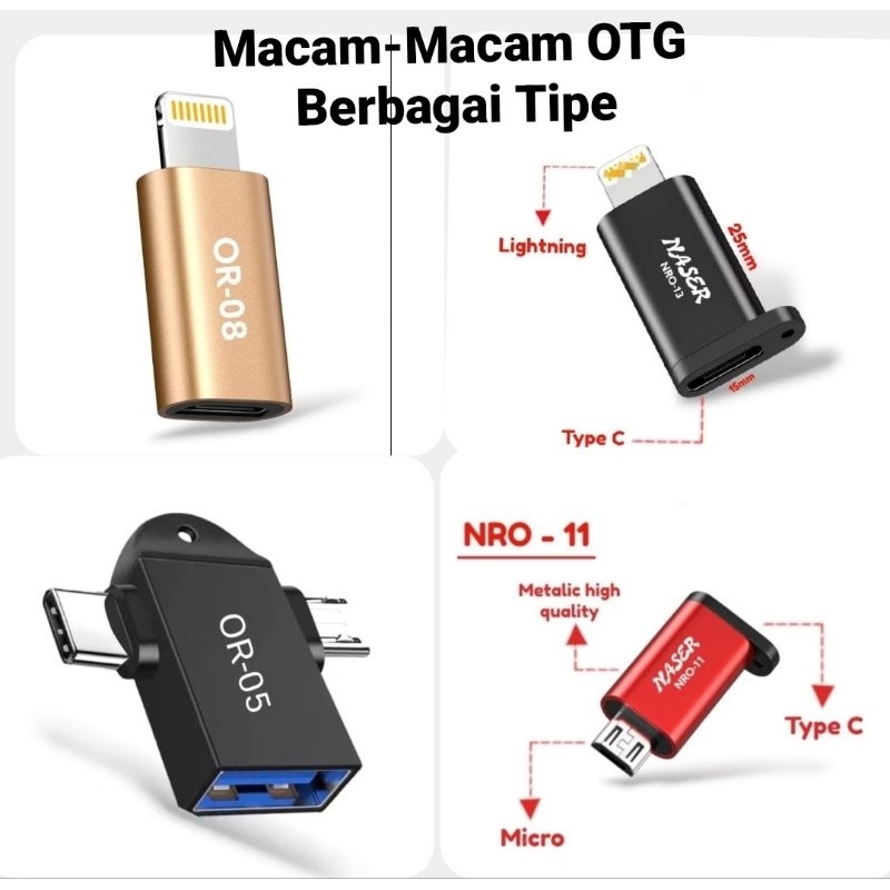 Jual MACAM OTG USB TO TYPE MICRO LIGHTNING TIPE C 3.0 OTG ADAPTER HP TIPE MICRO DAN TYPE C ...