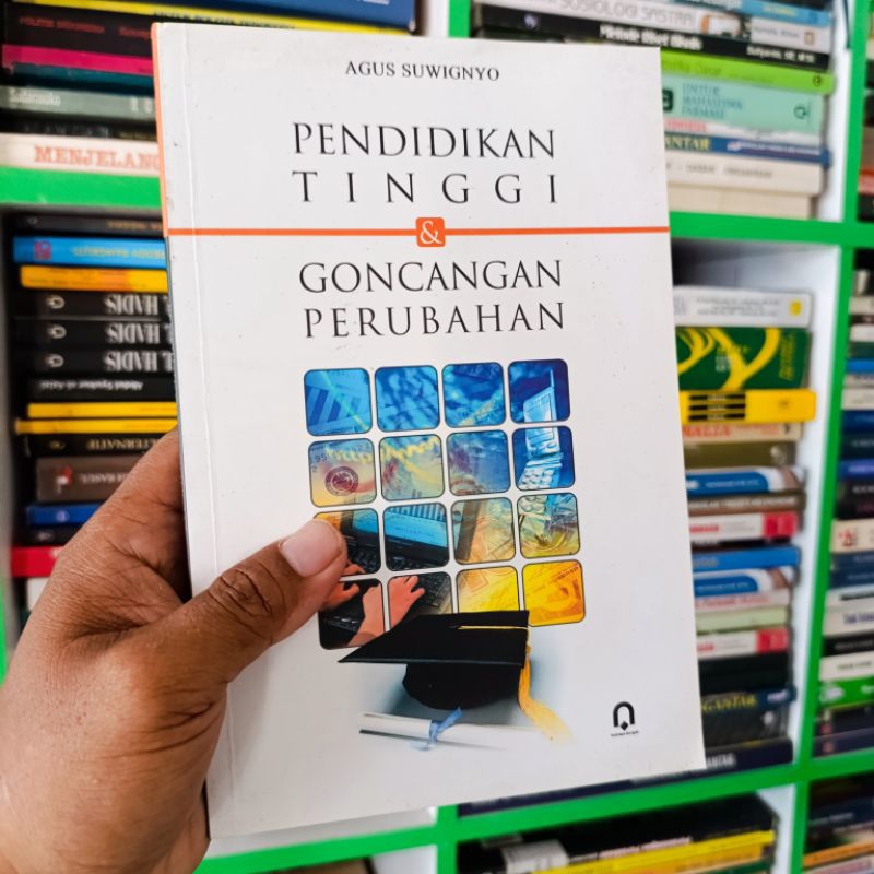 Jual (ORI) buku pendidikan tinggi dan goncangan perubahan - Agus ...