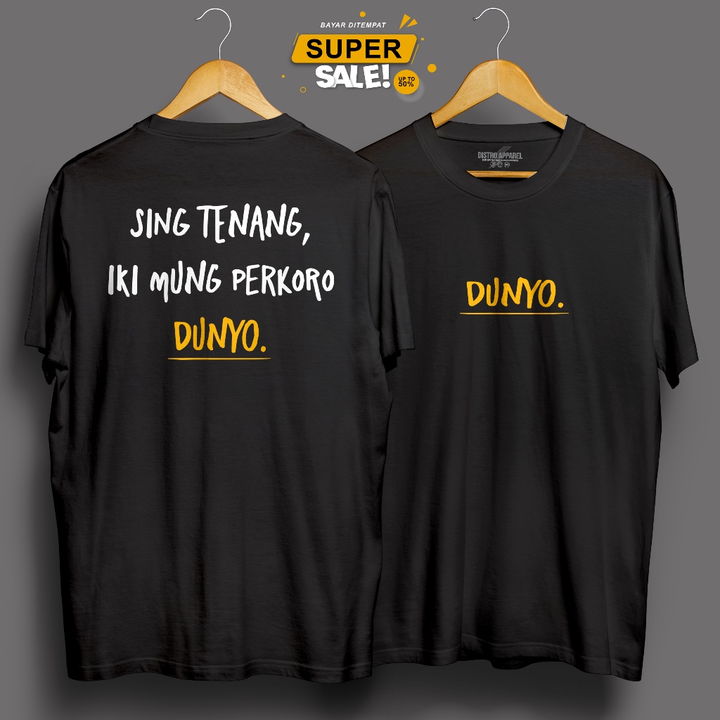 Jual KAOS KATA KATA SING TENANG IKI MUNG PERKORO DUNYO DEPAN BELAKANG ...