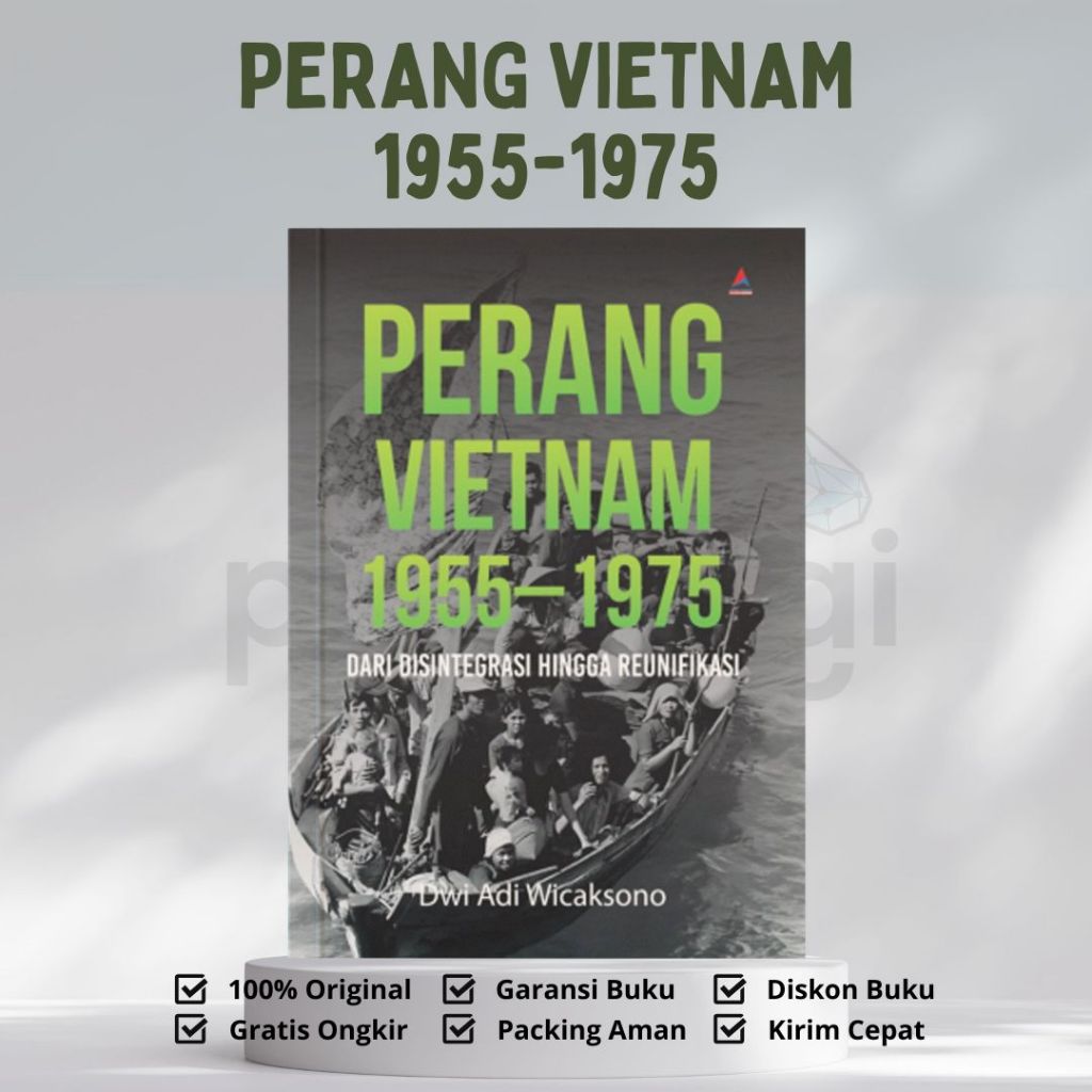 Jual Buku Perang Vietnam 1955–1975 : Dari Disintegrasi Hingga Reunifikasi | Shopee Indonesia