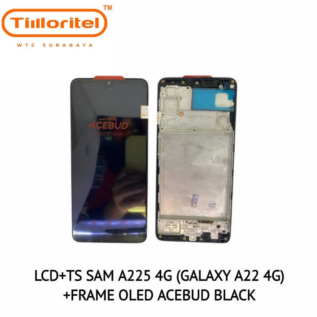 Jual LCD+TS SAM A225 4G (GALAXY A22 4G) +FRAME OLED ACEBUD | Shopee Indonesia