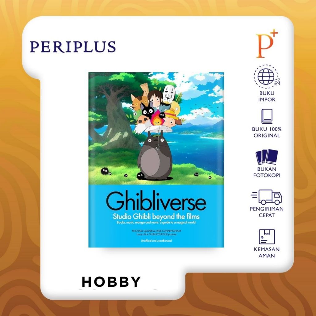 Jual Ghibliverse: Studio Ghibli Beyond the Films by Jake Cunningham - 9781802797367 | Shopee ...