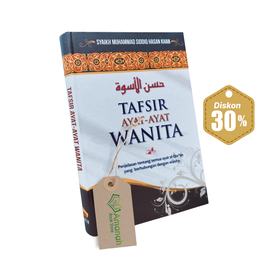 Jual BUKU Tafsir Ayat-Ayat Wanita - Penjelasan Tentang Semua Ayat Al ...