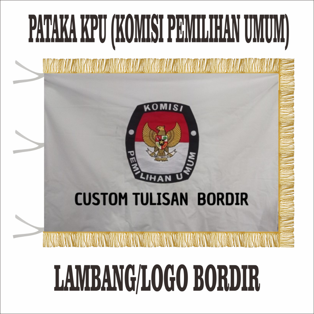 Jual Bendera Pataka Bordir Logo KPU Komisi Pemilahan Umum Bahan Beludru ...