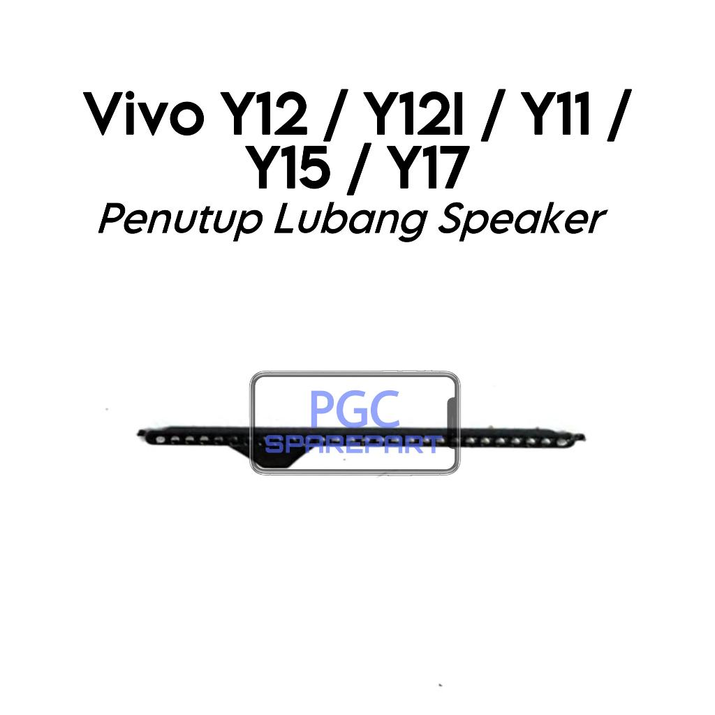 Jual Saringan Debu Penutup Lubang Speaker Telinga Atas Vivo Y11 / Y12 ...