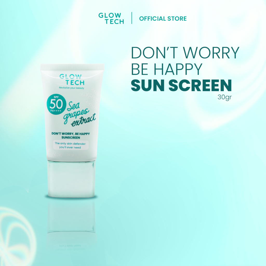 Jual DON'T WORRY BE HAPPY SUNSCREEN SPF 50 PA+++ -GLOW TECH - BPOM ...
