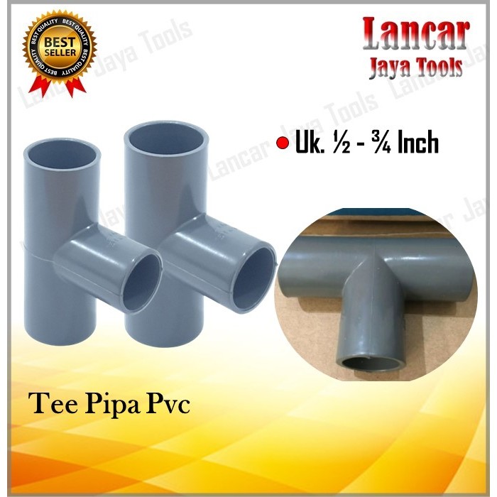 Jual Tee Pipa Pvc 1/2 Inch Sambungan Fitting Leter Te T / Tee 3/4 PVC / Sambungan T Pipa Paralon ...