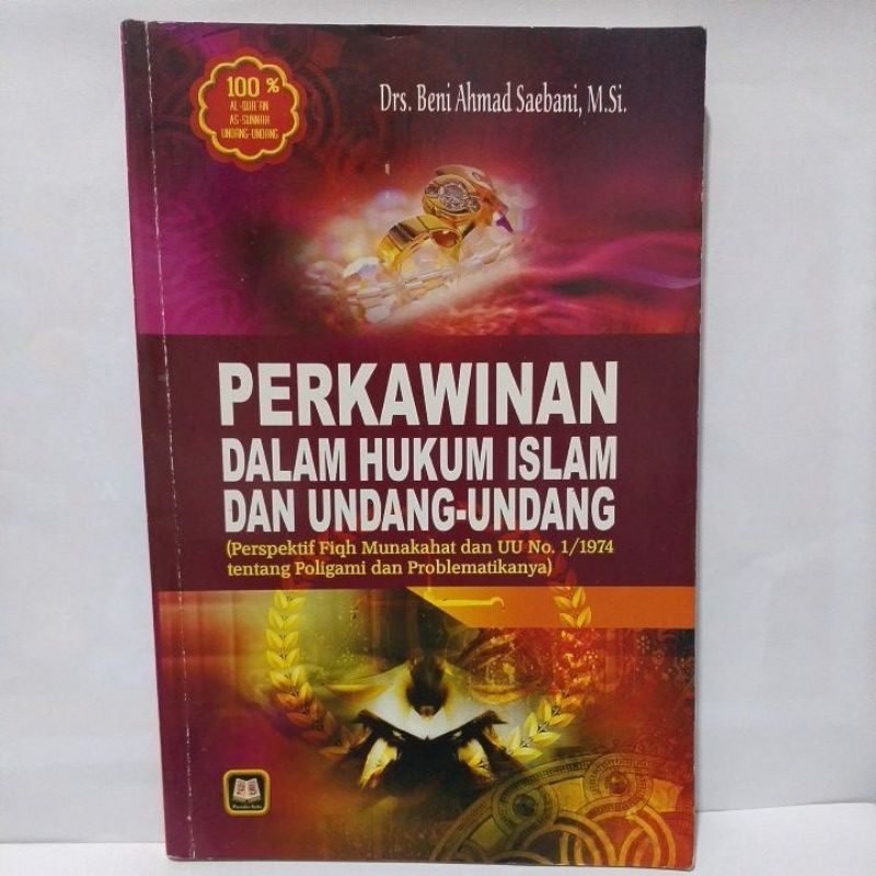Jual Buku Perkawinan Dalam Hukum Islam Dan Undang - Undang -Drs. Beni Ahmad Saebudi, M.Si ...