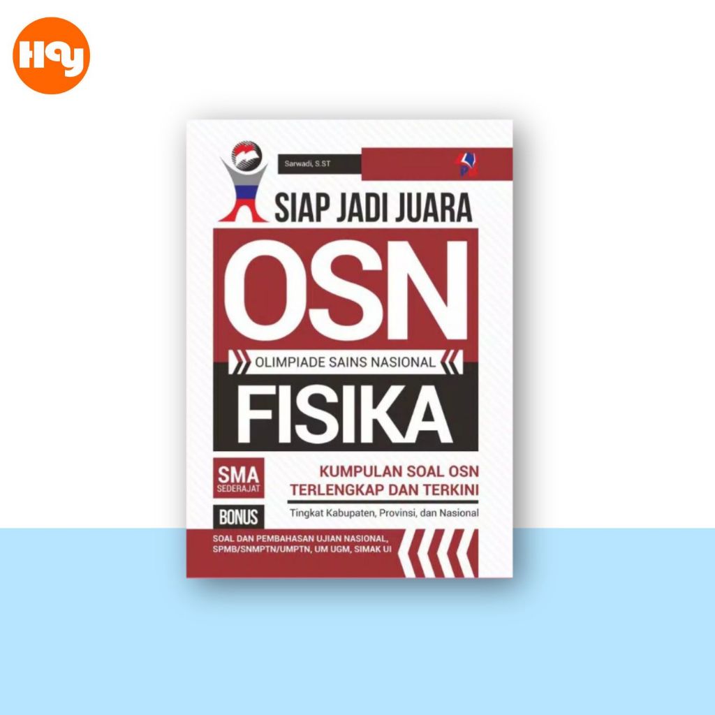 Jual Buku OSN Olimpiade Sains Nasional Fisika SMA | Siap jadi juara OSN Fisika SMA - Pustaka ...