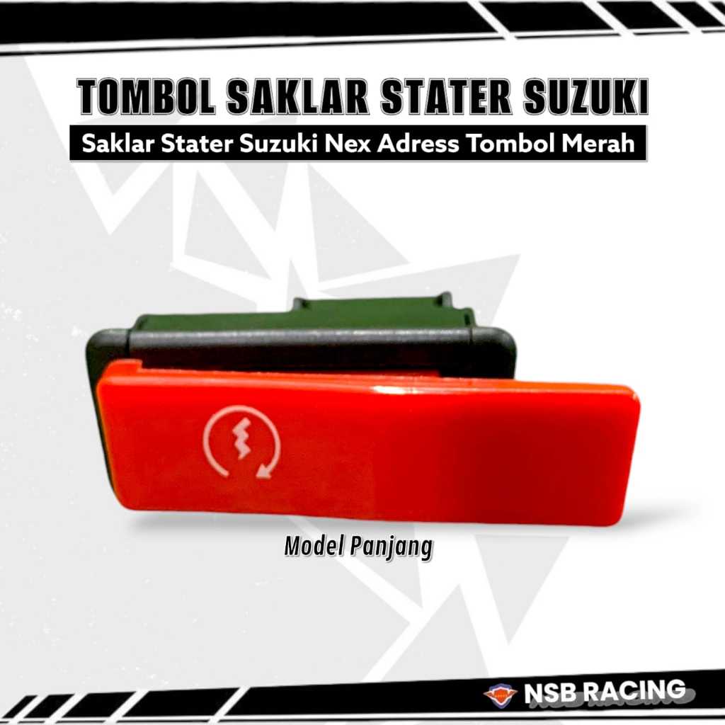 Jual TOMBOL SAKLAR STATER SUZUKI NEX ADRESS TOMBOL MERAAH MODEL PANJANG ...