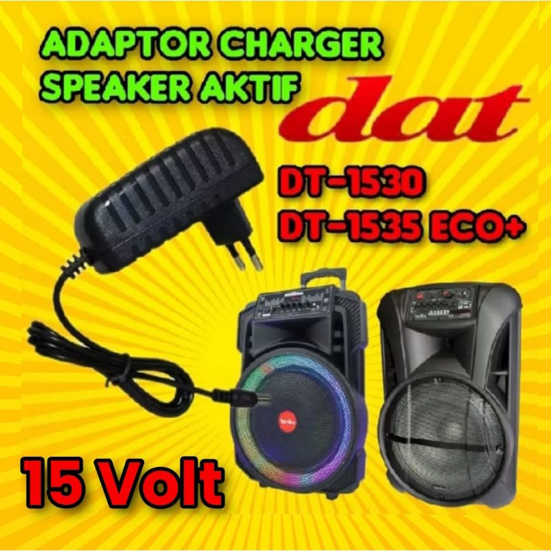 Jual Adaptor charger speaker DAT DT-1530, DT-1535 ECO+, DT-2120 DC 15V ...