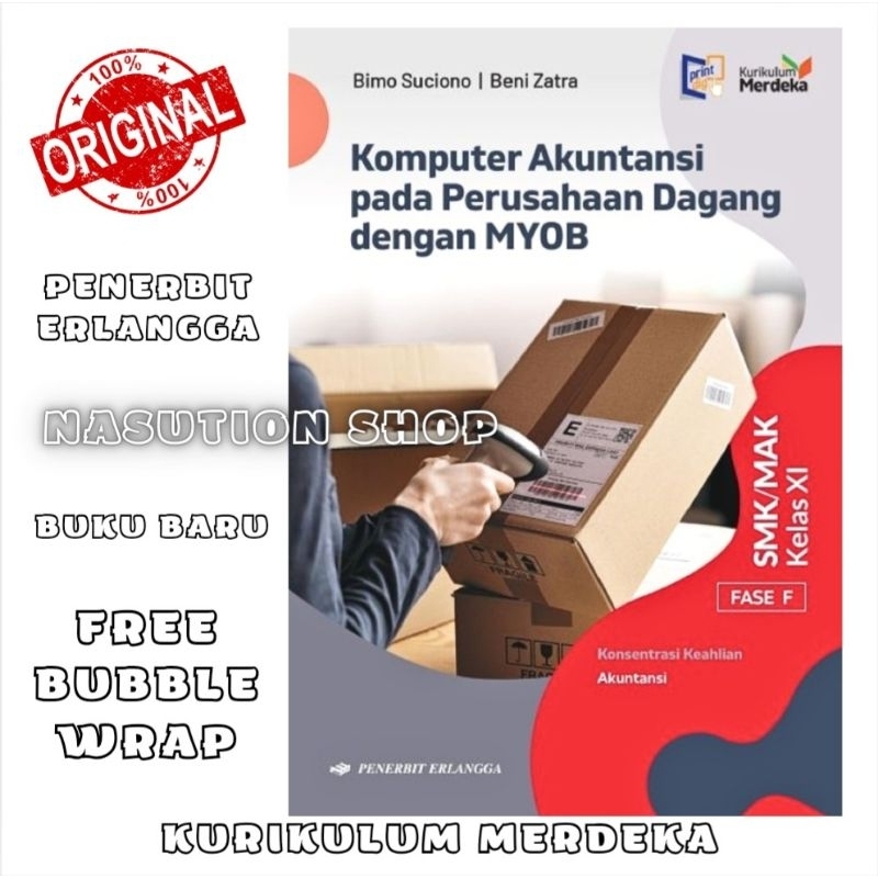 Jual Buku Komputer Akuntansi Perusahaan Dagang dengan MYOB Kelas 2 / 11 SMK Erlangga Kurikulum ...