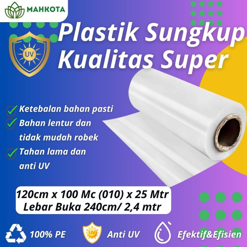 Jual Plastik Sungkup Plastik Cor Plastik UV 1,2 Meter Panjang 25 Meter ...